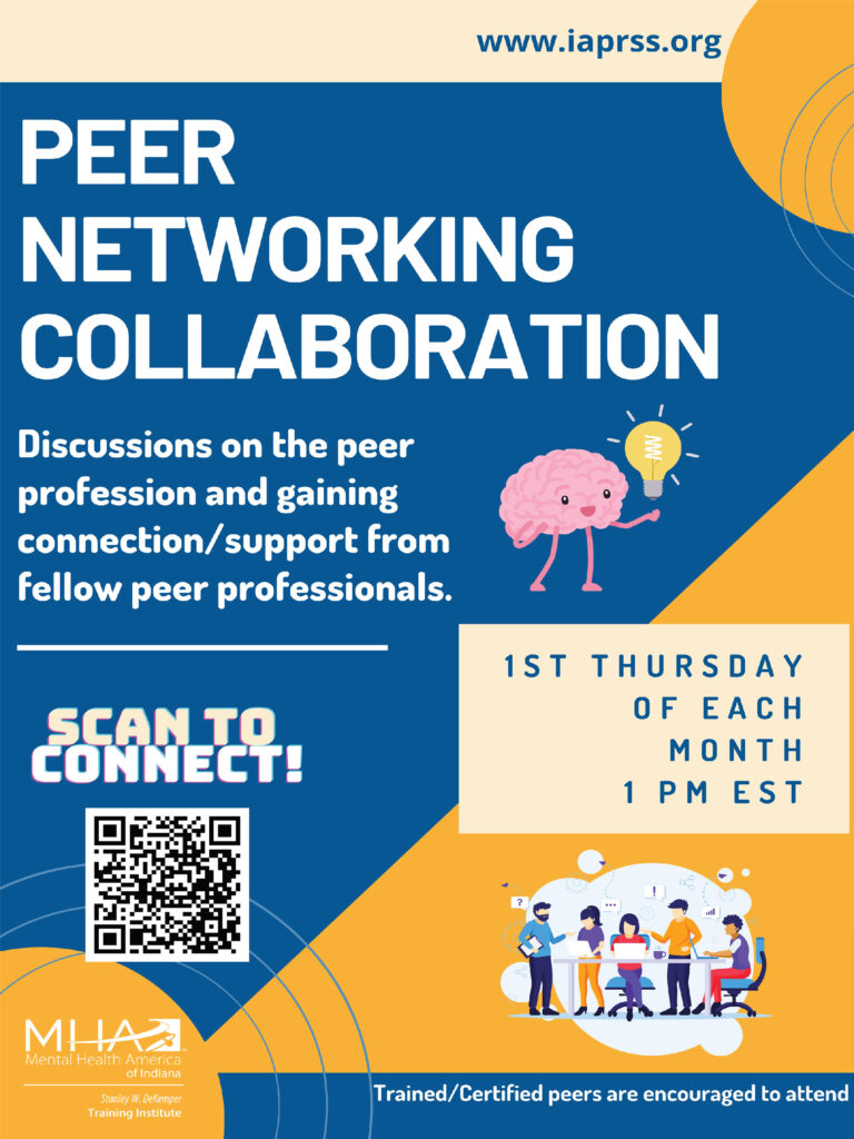Monthly Peer Networking Gathering - Indiana Association of Peer ...
