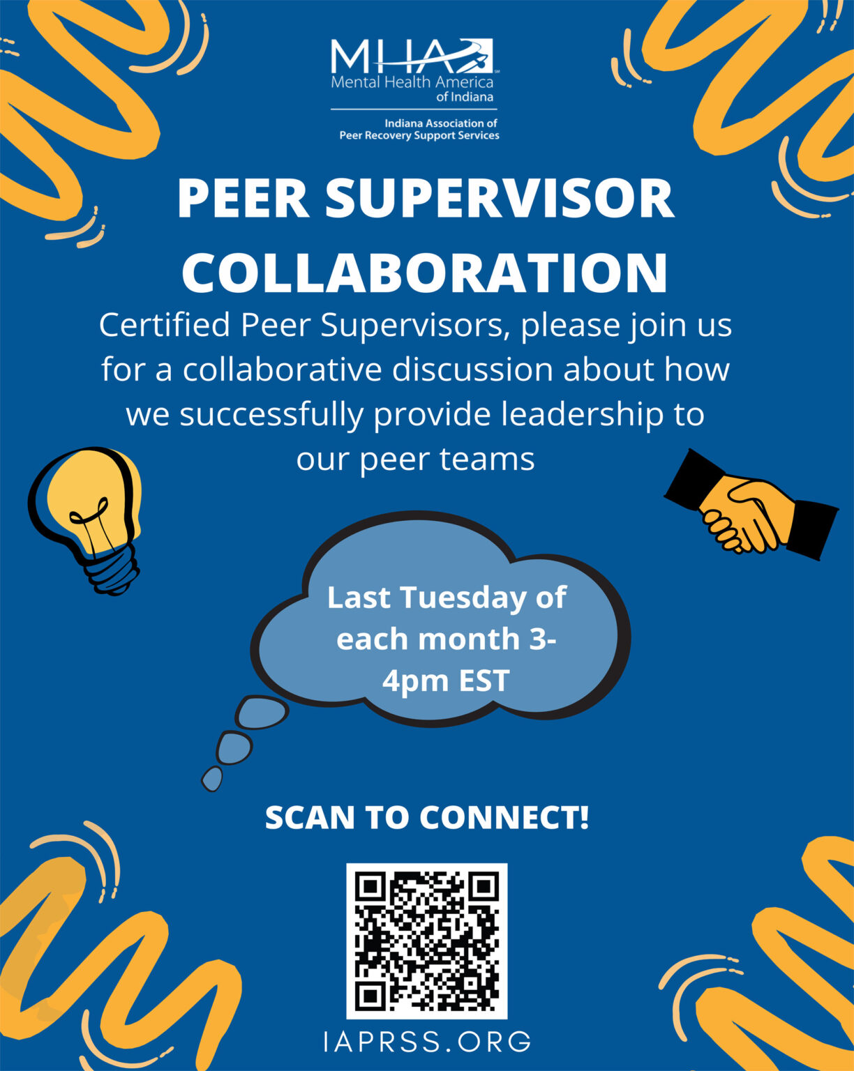 Monthly Peer Supervisor Collaboration - Indiana Association of Peer ...
